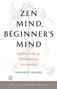 The Zen book everyone says changed their life – Cool Tools